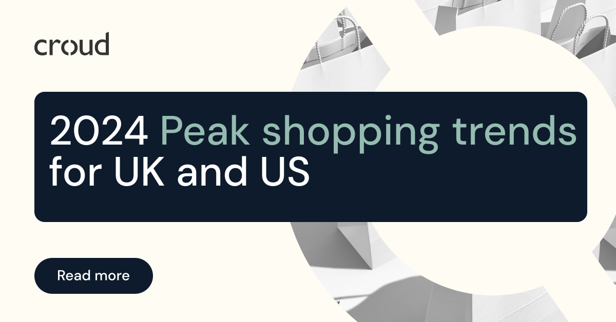 2024 Peak shopping trends for UK and US