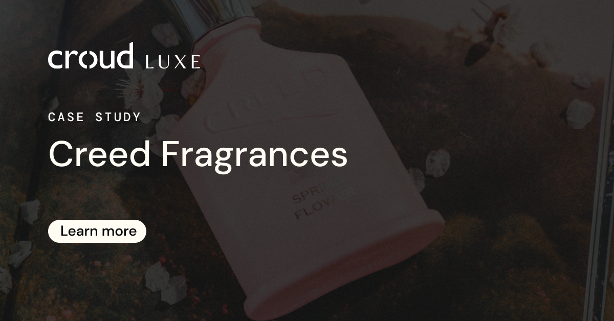 Creed Fragrances case study | Croud