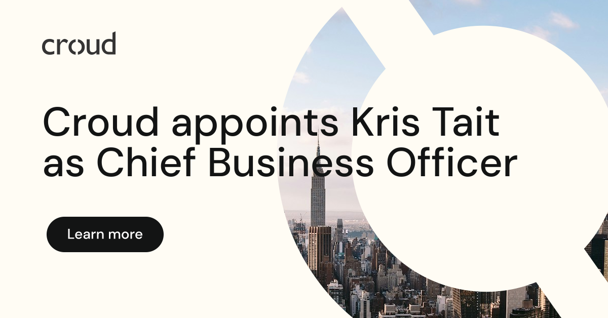 Croud appoints Kris Tait as Chief Business Officer