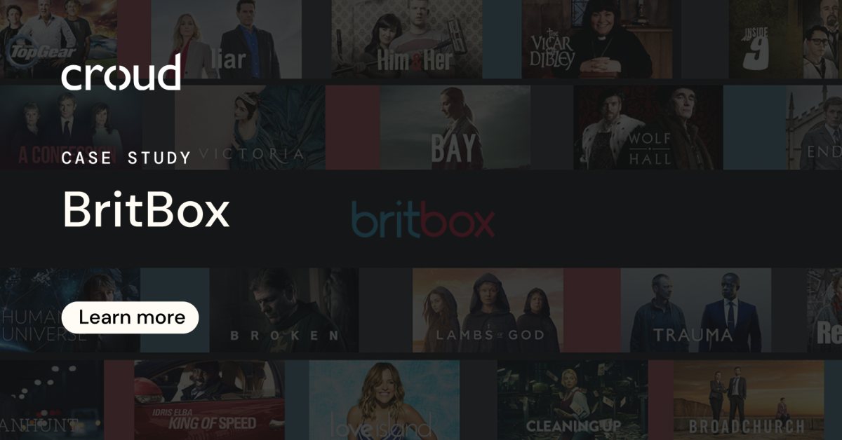 BritBox case study | Croud