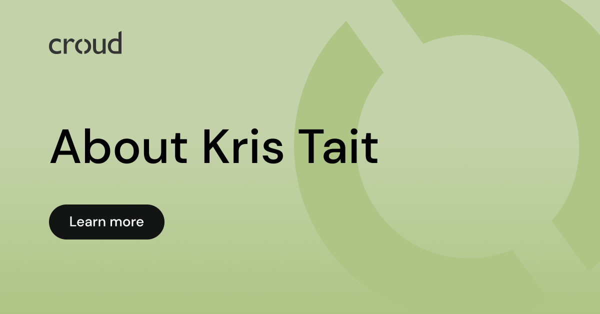 Kris Tait - US Managing Director, Croud