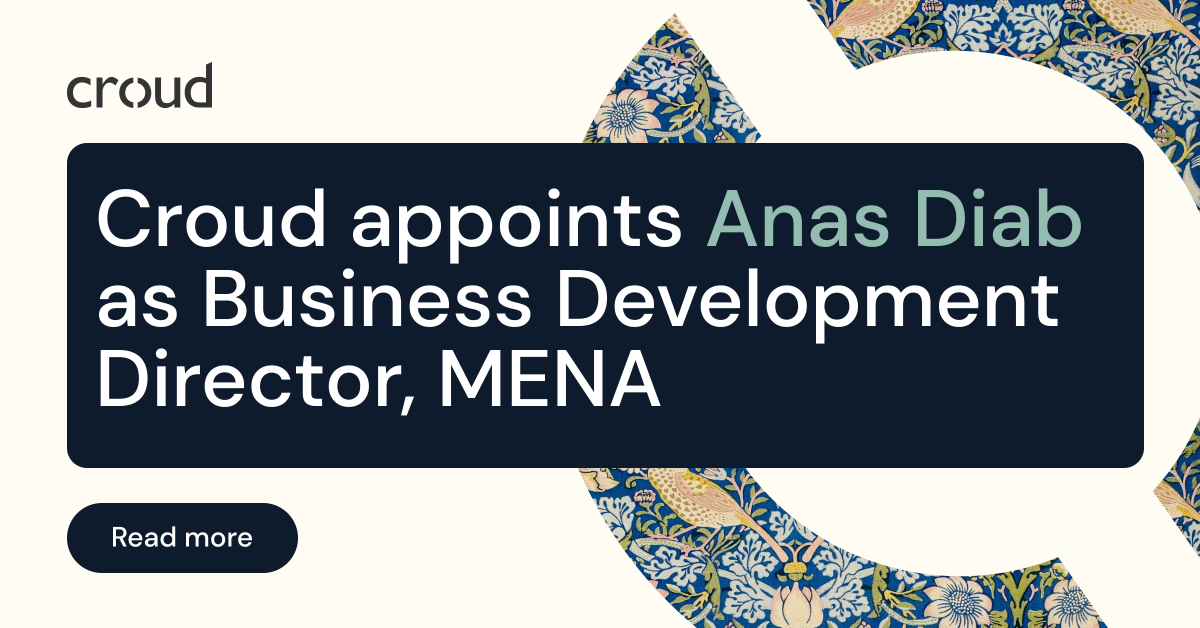 Croud appoints Anas Diab as Business Development Director for the MENA region | Croud